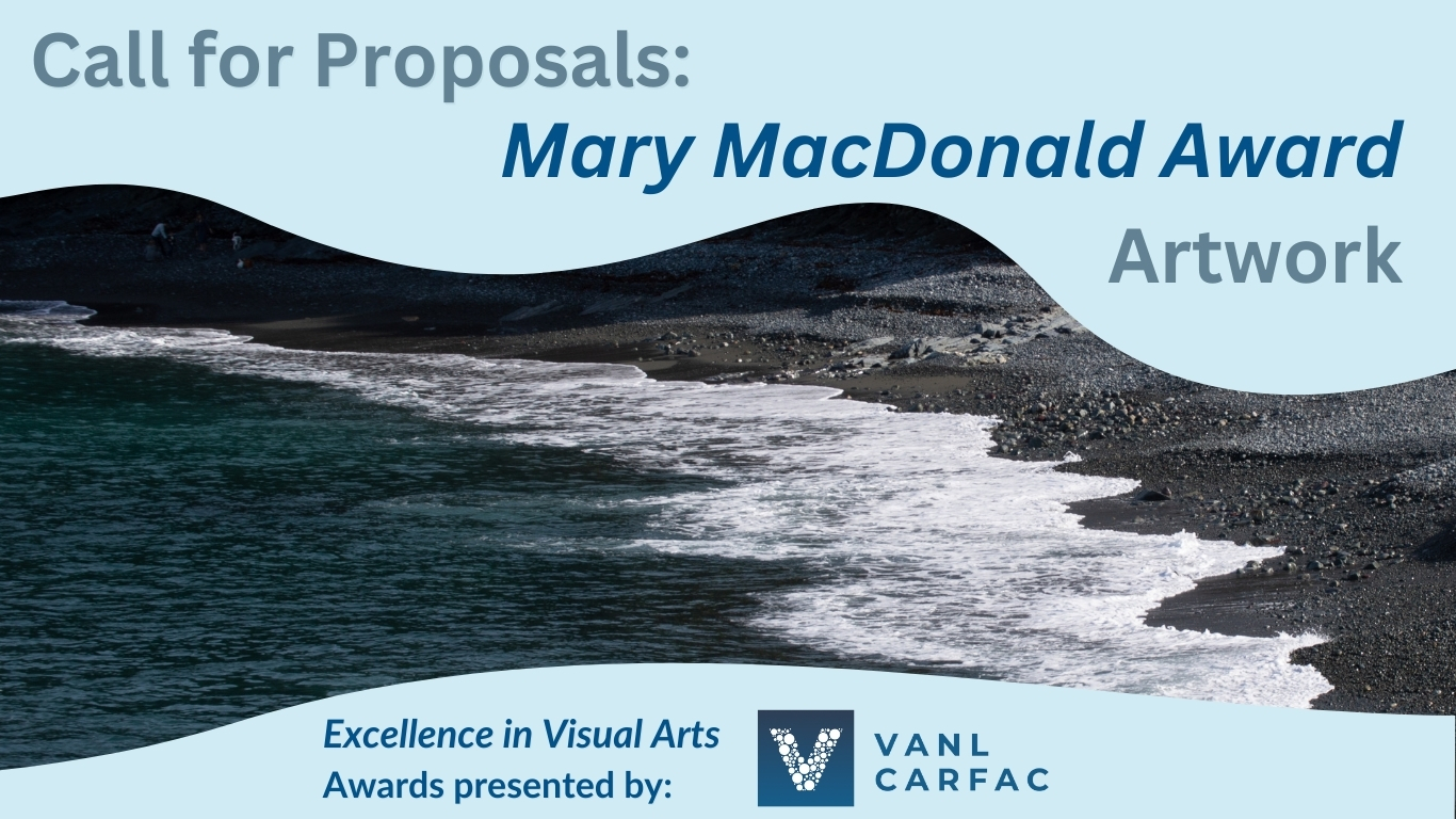Call for Proposals: Mary MacDonald Award Artwork